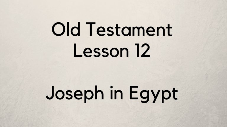 Old Testament Lesson 12 – Gospel Doctrine | Jeremy Eveland