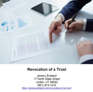 Revocation of a Trust - Jeremy Eveland