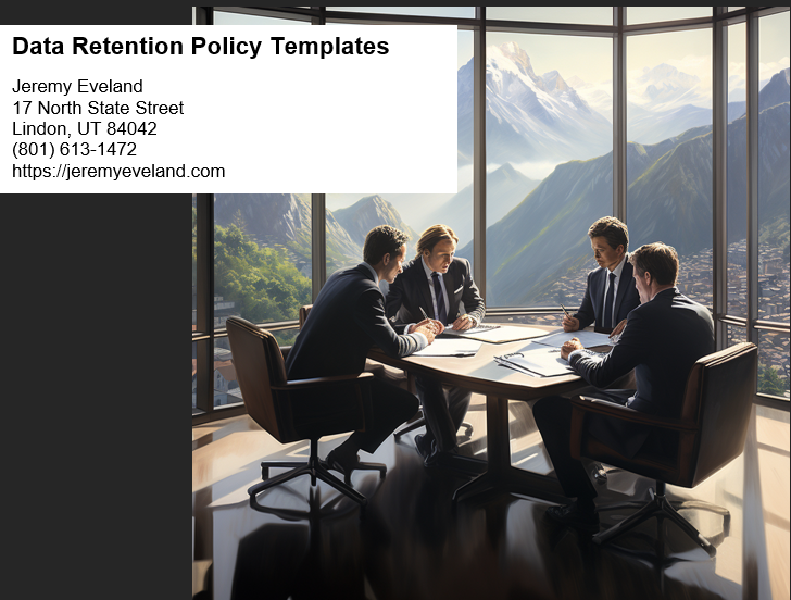 Data Retention Policy Templates Legal Guide